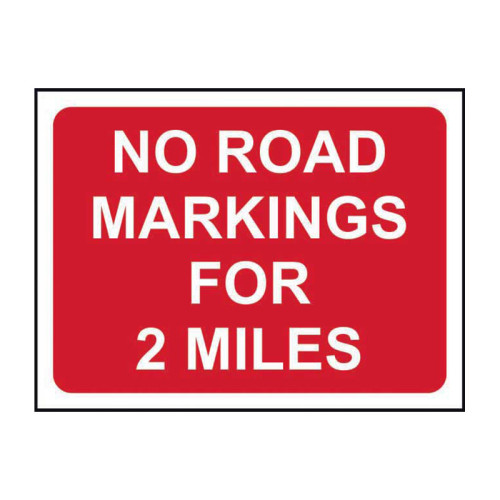 Centurion - 'No Road Markings For 2 Miles' Temporary Road Sign with ...