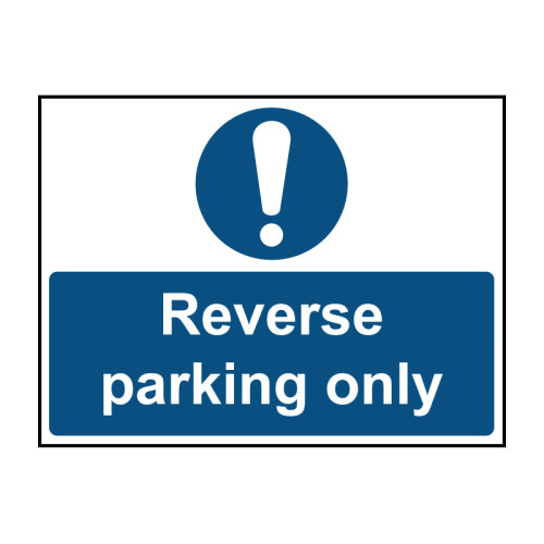 Centurion - Reverse Parking Only ACP Mandatory Sign Centurion - Reverse Parking Only ACP Mandatory Sign
