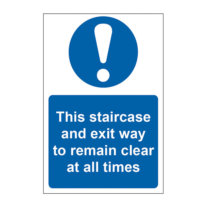 Centurion - This staircase and exit way to remain clear at all times ...