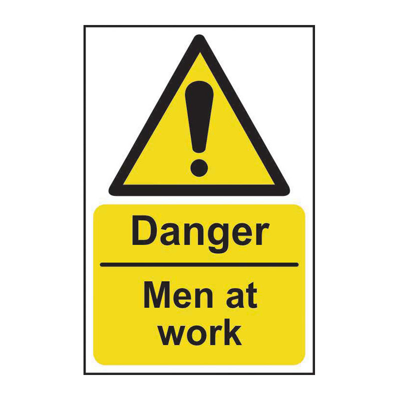 Centurion - 'Danger Men At Work' Sign, Self-Adhesive Vinyl (400mm x 600mm)