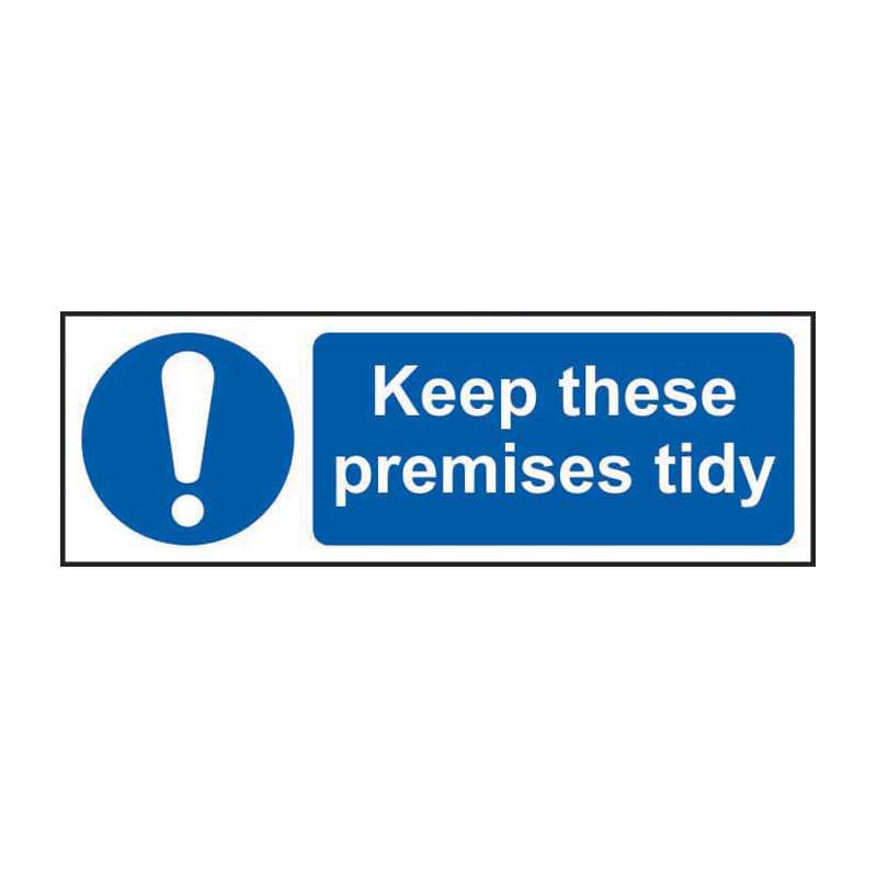 Centurion - Keep these premises tidy 1.2mm Recyclable PP (300 x 100mm)