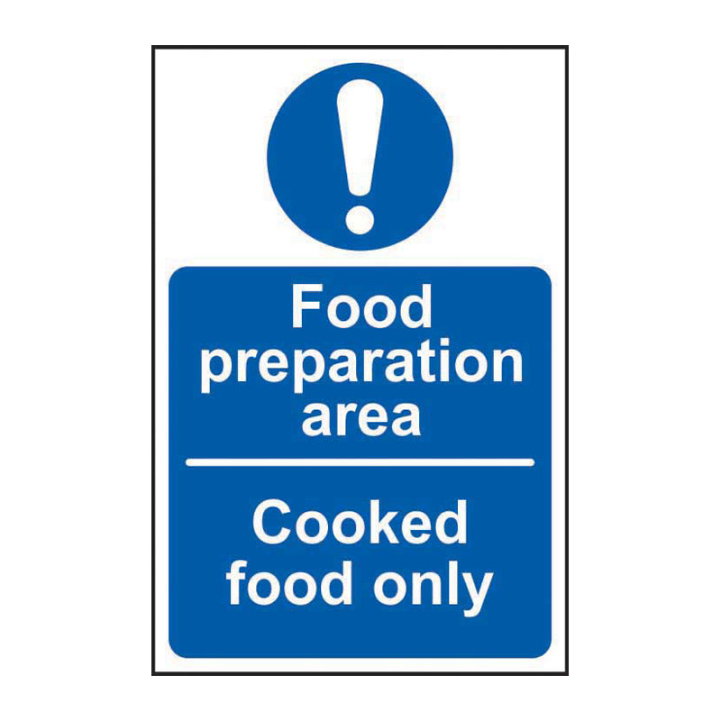 Centurion - 'Food Preparation Area Cooked Food Only' Sign, Self ...