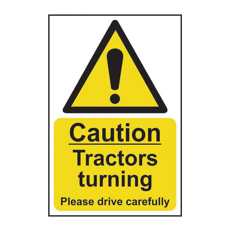 Centurion - 'Caution Tractors Turning Please Drive Carefully' Sign ...