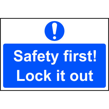 Centurion - Safety first! Lock it out 1.2mm Recyclable PP (300 x 200mm)