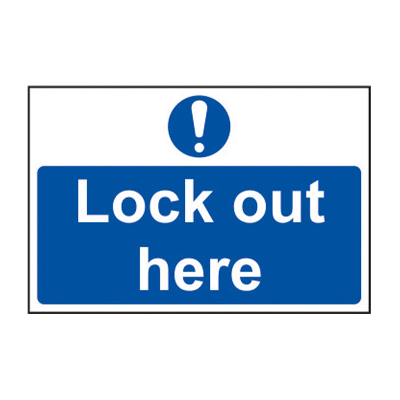 Centurion - Lock out here 1.2mm Recyclable PP (300 x 200mm)