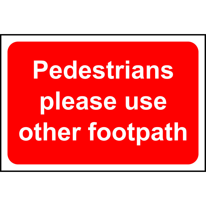 Centurion - Pedestrians please use other footpath 1.2mm Recyclable PP ...