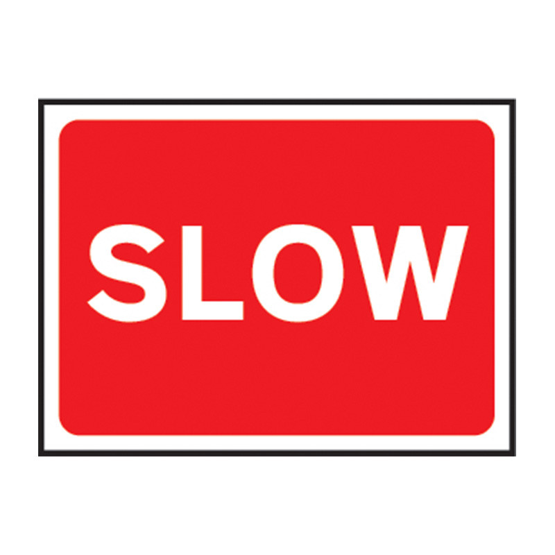 Centurion - 'SLOW' Temporary Road Sign, Zintec without channel (1050mm ...