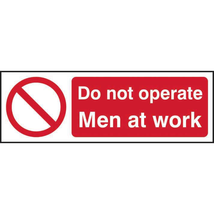 Centurion - 'Do Not Operate Men At Work' Sign, Self-Adhesive Vinyl ...