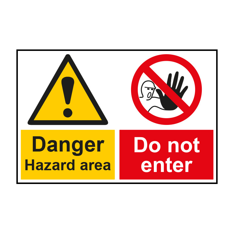 Centurion - Danger Hazard area Do not enter 1.2mm Recyclable PP (450 x ...