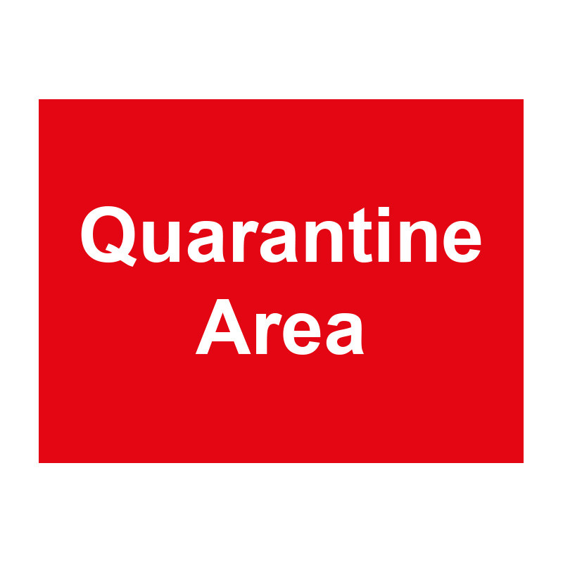 Centurion - 'Quarantine Area' Sign, Non Adhesive Rigid 1mm PVC Board ...