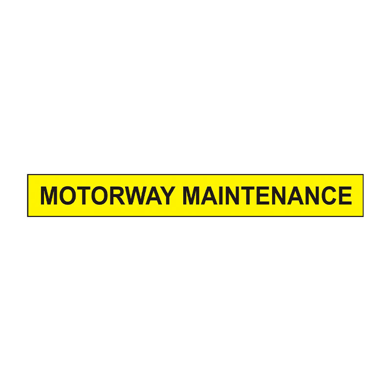 Centurion - 'Motorway Maintenance' Sign, Self-Adhesive Vinyl (600mm x 75mm)