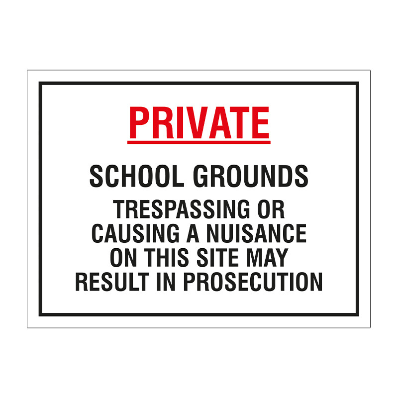 Centurion - Educational Sign: Private School grounds trespassing or ...